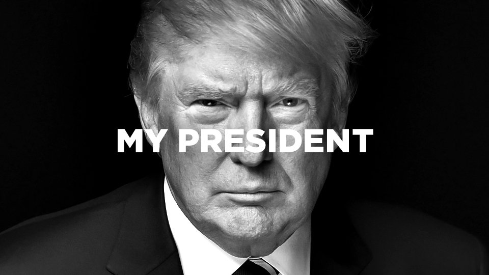 Still My President - Reactionary Times